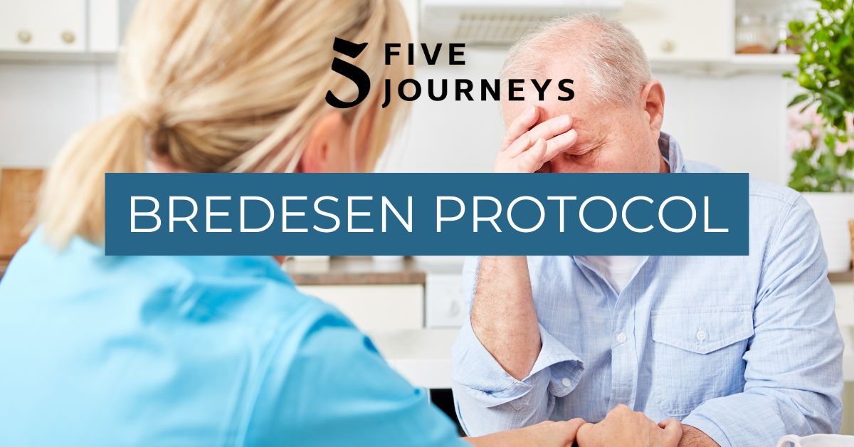 Bredesen Protocol For Alzheimer's | Five Journeys